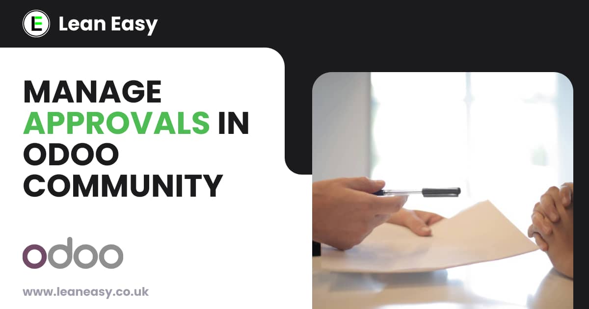 Manage Approvals In Odoo Comunity Lean Easy